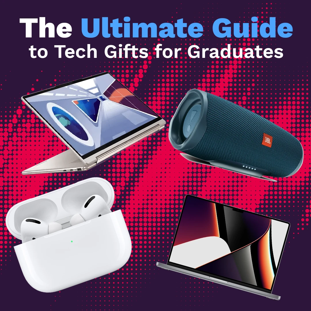 The Ultimate Guide to Tech Gifts for Graduates: From High School to ...